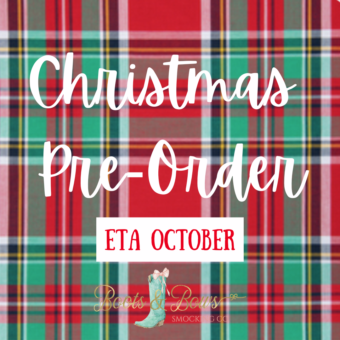 Shop Christmas Pre-Order – Boots and Bows Smocking Co.